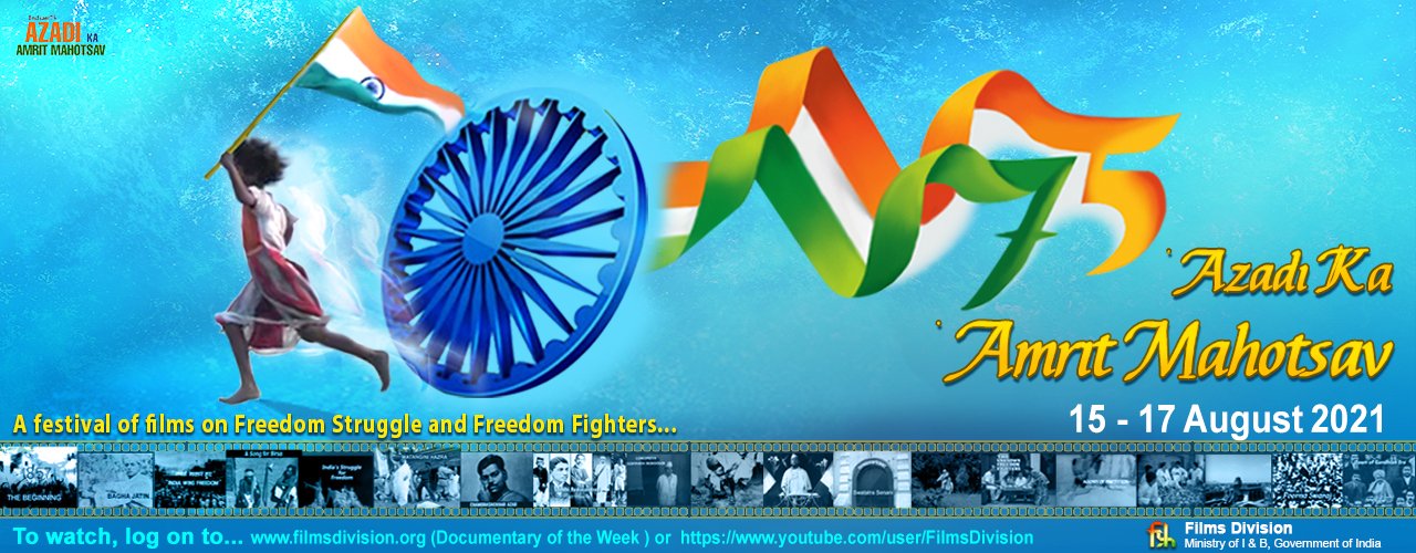 Azadi Ka Amrit Mahotsav film festival by Films Division of India to ...